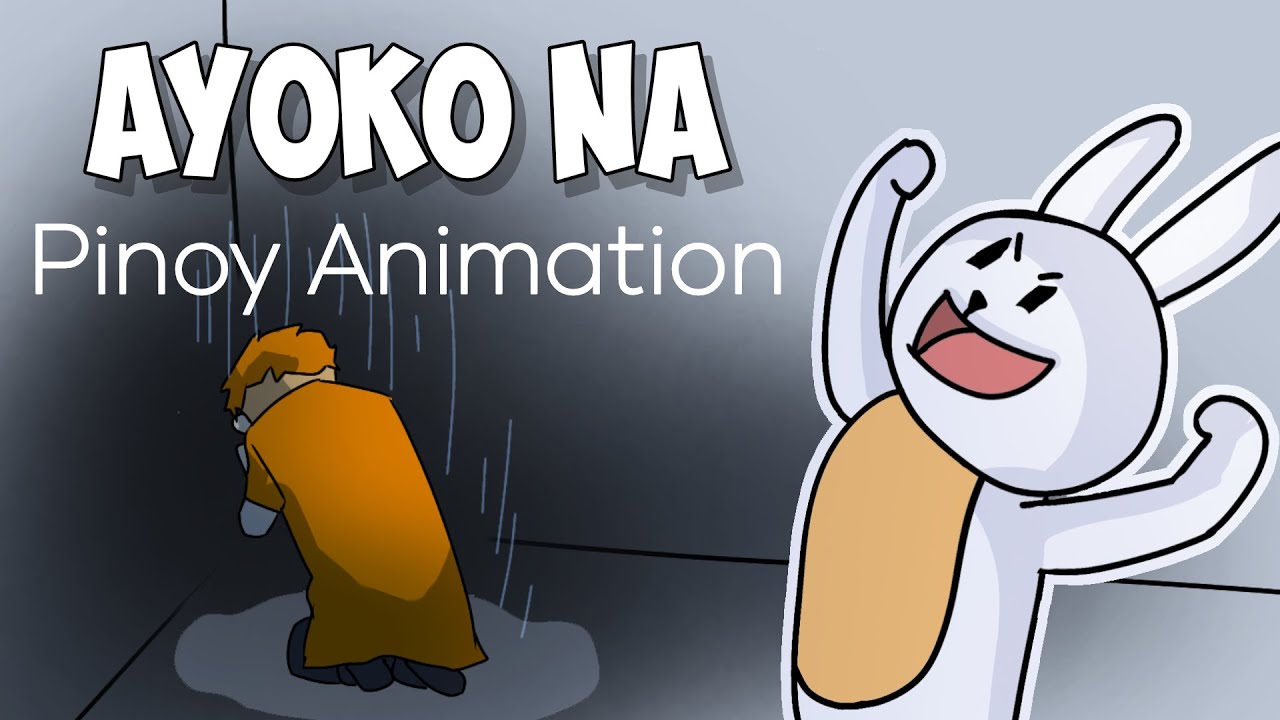 Ayaw Ko Na Pinoy Animation - YouTube