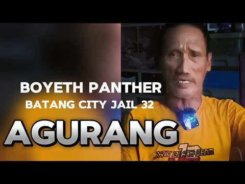 Boyeth Panther Agurang Batang City Jail - YouTube