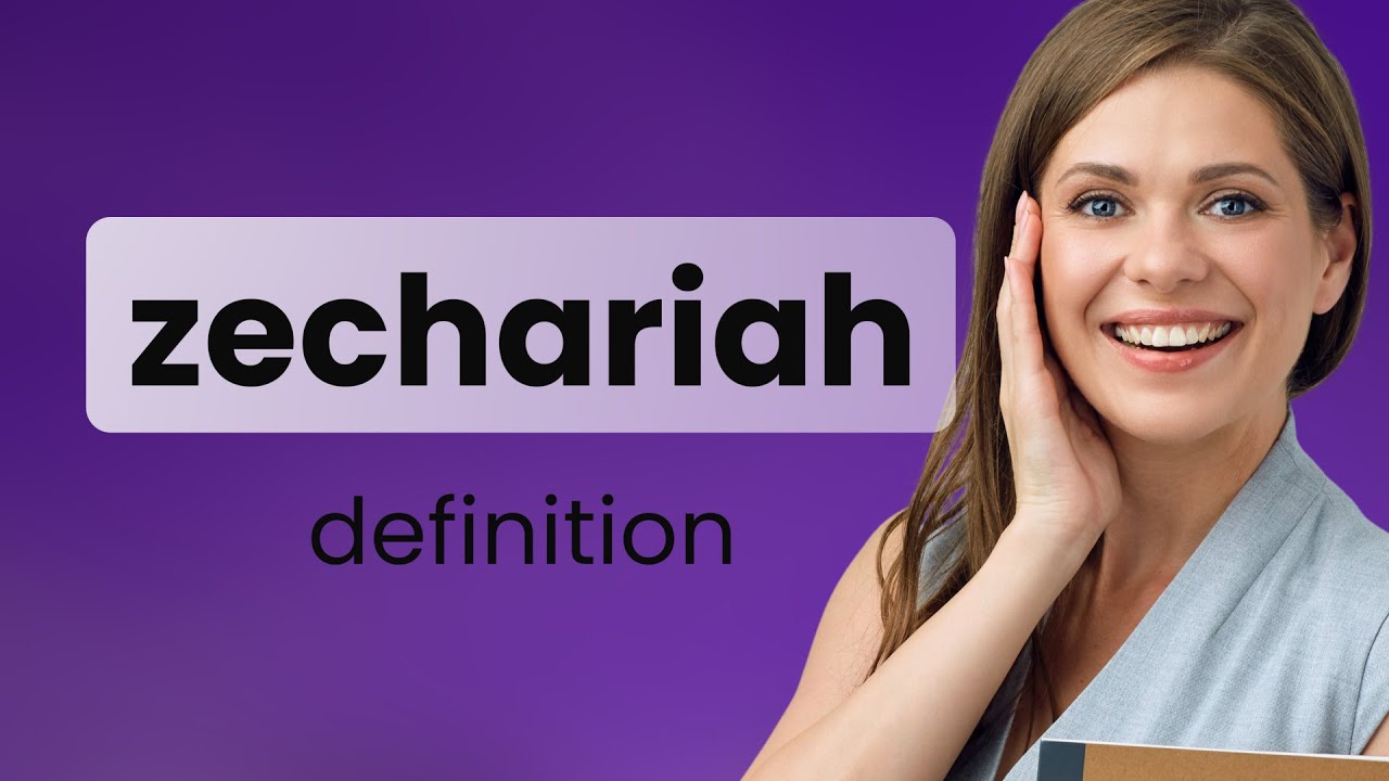 Zechariah — ZECHARIAH meaning - YouTube