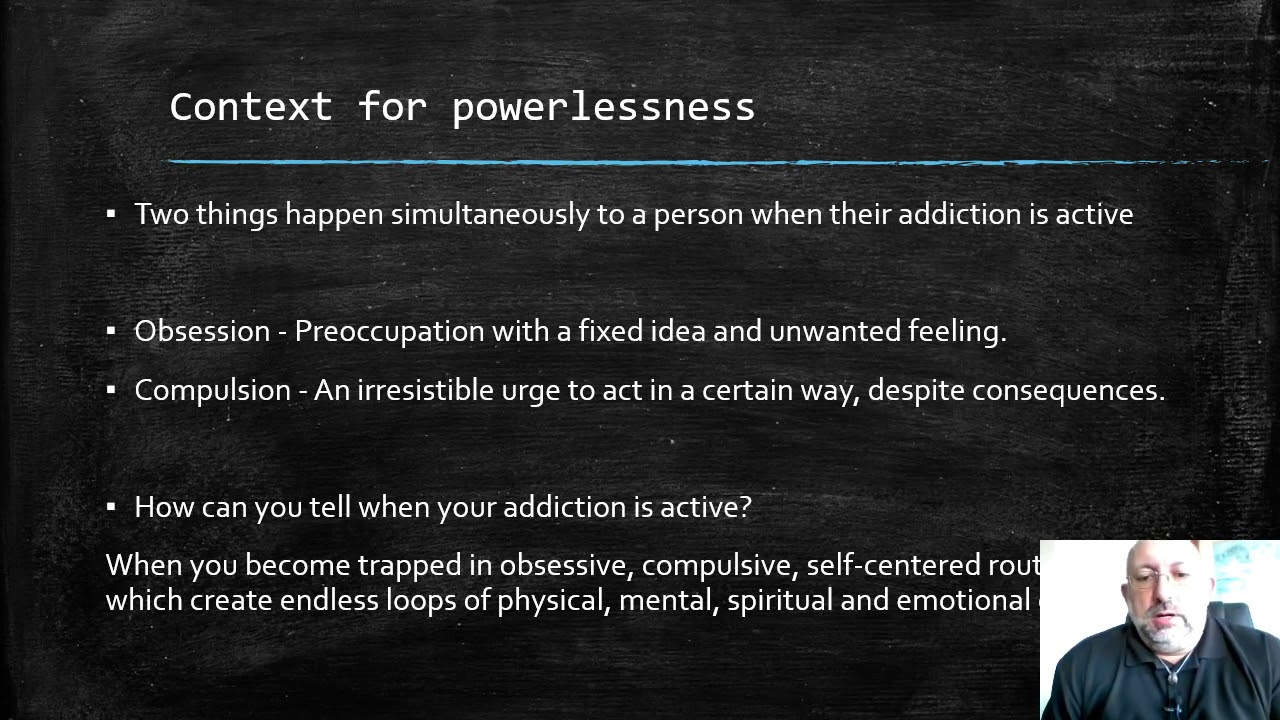 Step 1 part 2 - The paradox of powerlessness - YouTube