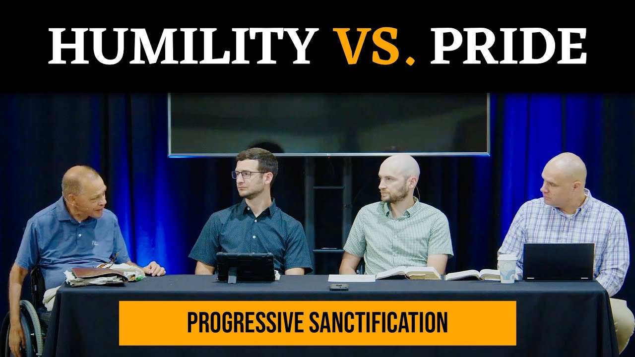 Humility vs. Pride: Progressive Sanctificiation - YouTube