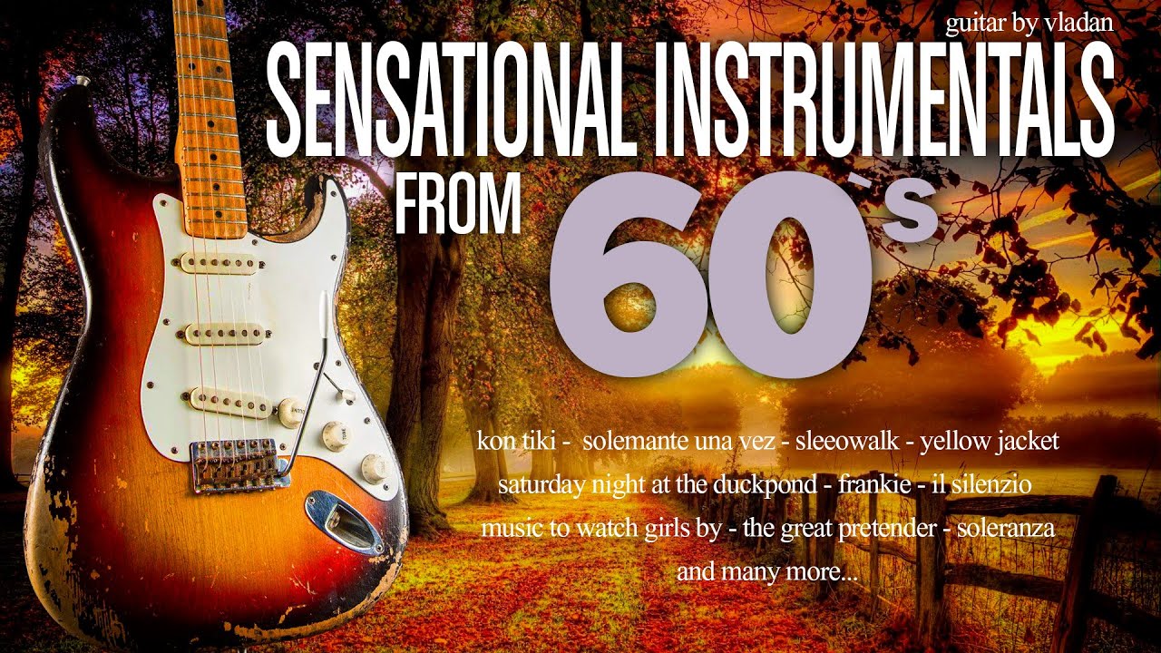 Sensational Instrumentals From 60 S Hits From Chords