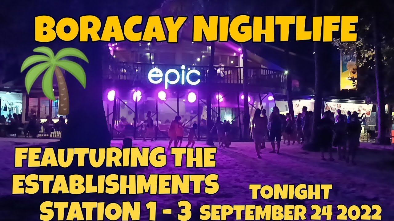 BORACAY ISLAND PHILIPPINES Nightlife September 2022 - YouTube