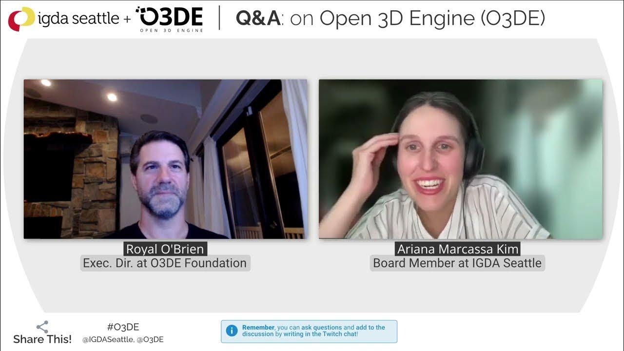 IGDA Seattle: Live Q&A about the Open 3D Engine (O3DE) with Royal O ...