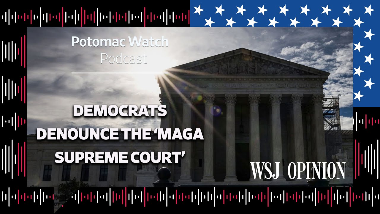 Democrats Denounce the 'MAGA Supreme Court' - YouTube