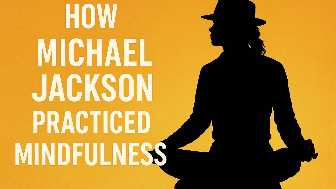 How Michael Jackson Practiced Mindfulness — The Power of Awareness in ...