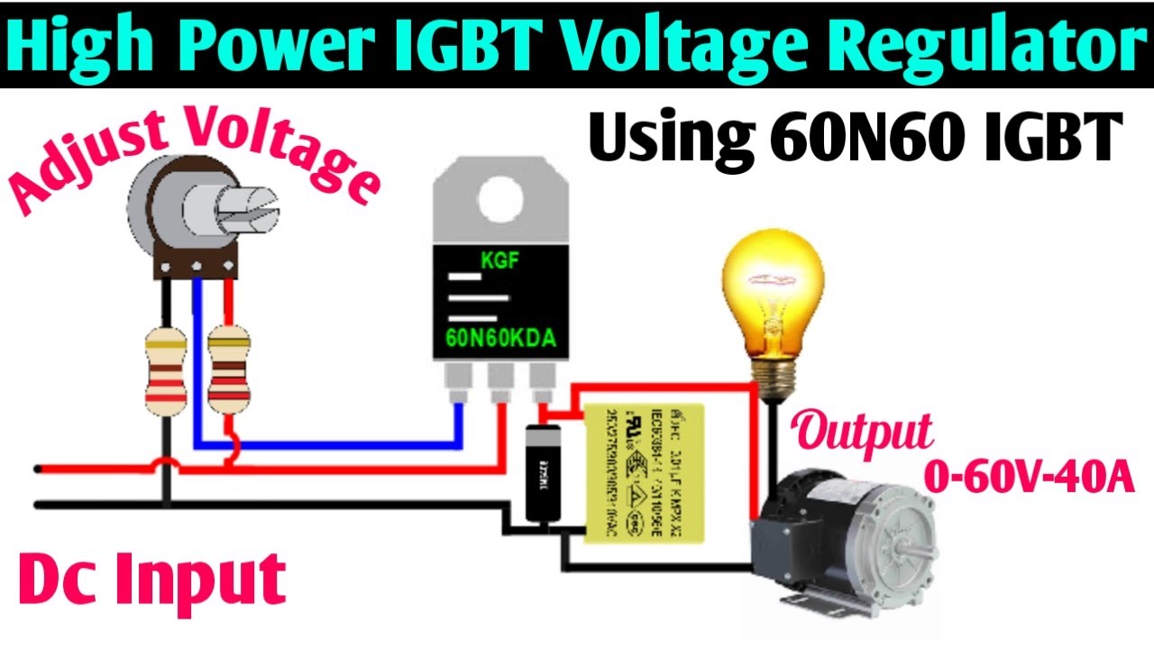 Powerful Voltage Regulation Using 60N60 IGBT | Full Design & Testing ...
