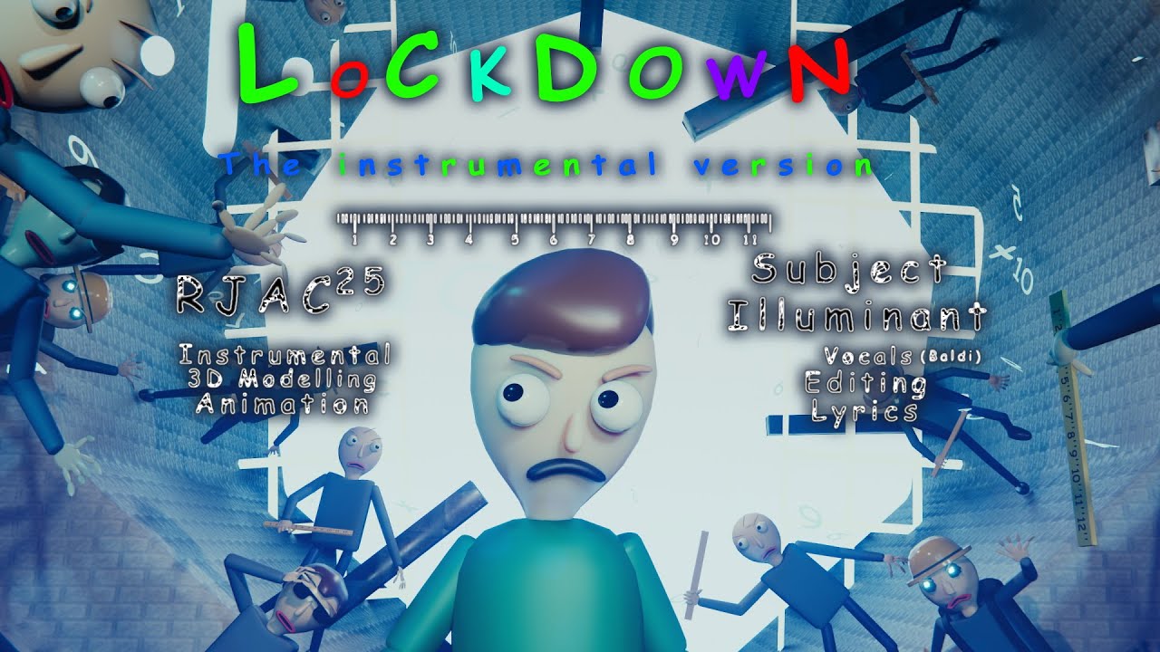 Baldi's Basics Song - "Lockdown" [Instrumental] (Subject Illuminant ...