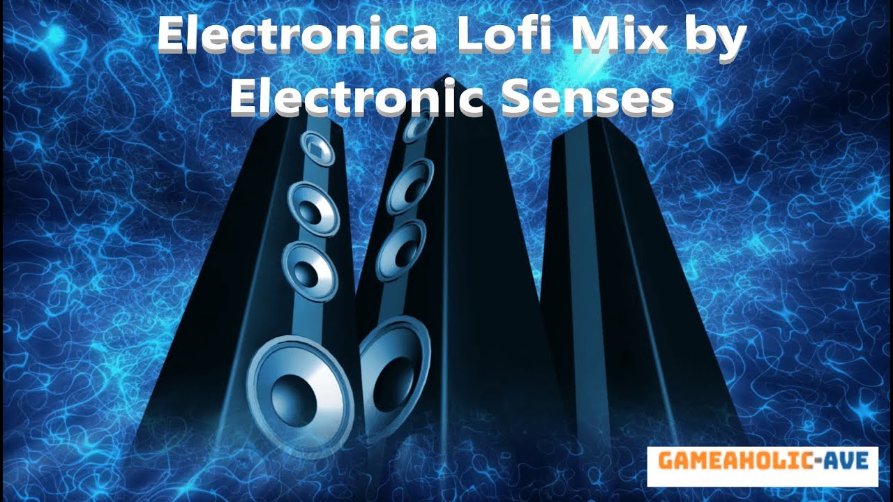 🆕 Lofi Electronica Genre Mix Part 1 │Best Lofi Electronic Music Mix ...