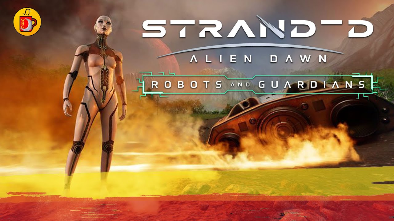Stranded: Alien Dawn Robots And Guardians Livestream - YouTube