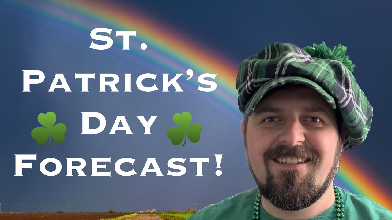 St. Patrick's Day Forecast 2023 - YouTube
