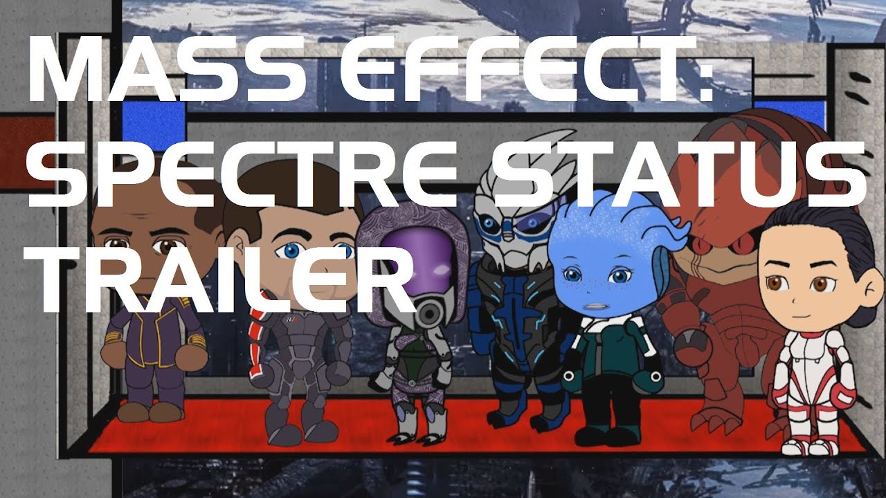 SPECTRE STATUS OFFICIAL TRAILER (A Fan-Made Mass Effect Movie ...