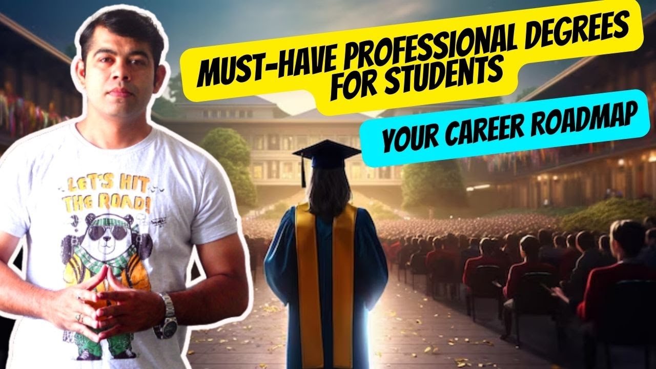 "Must-Have Professional Degrees for Students: Your Career Roadmap ...