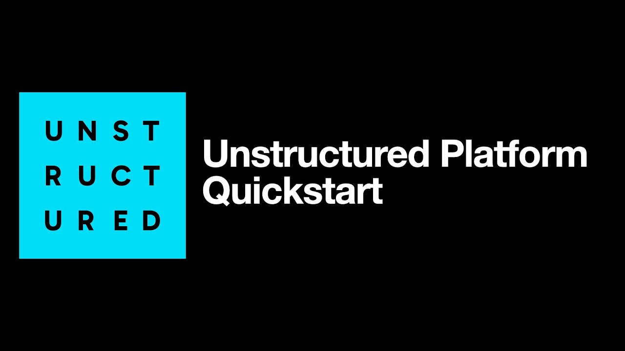 Unstructured Platform Quickstart - YouTube