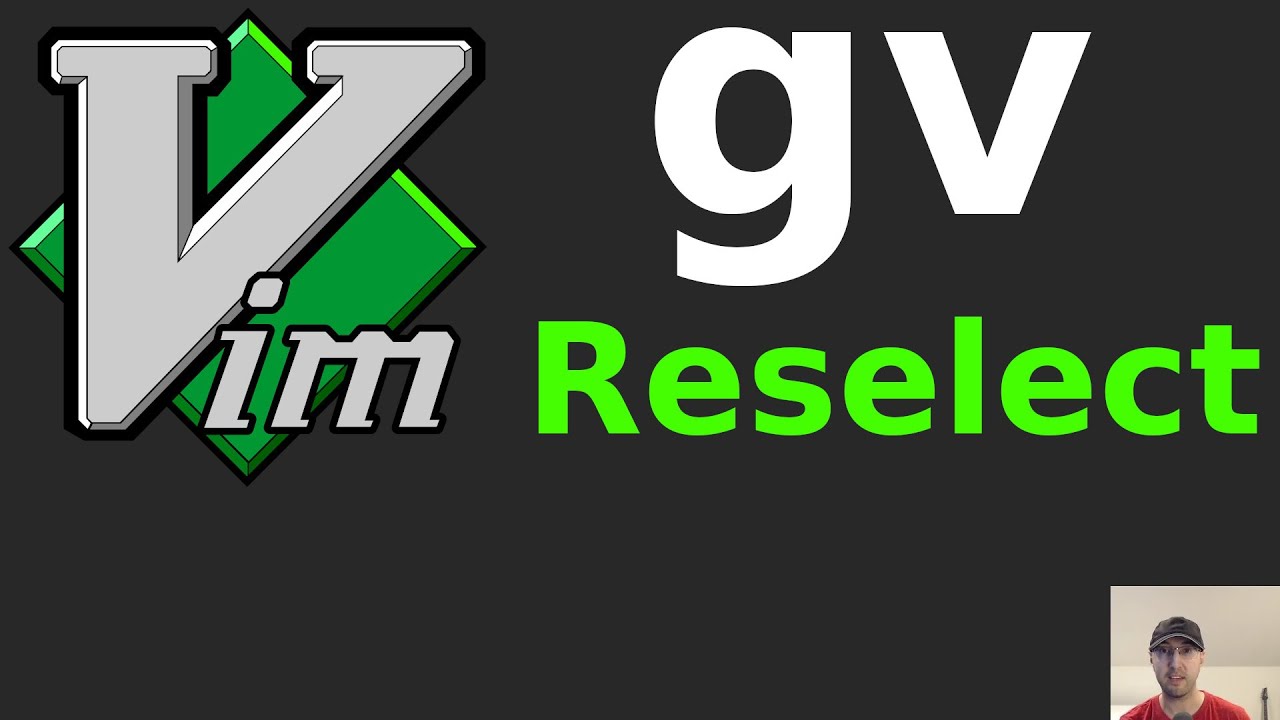 Reselect Your Last Selection In Vim With Gv YouTube reselect-your-last-selection-in-vim-with-gv-youtube