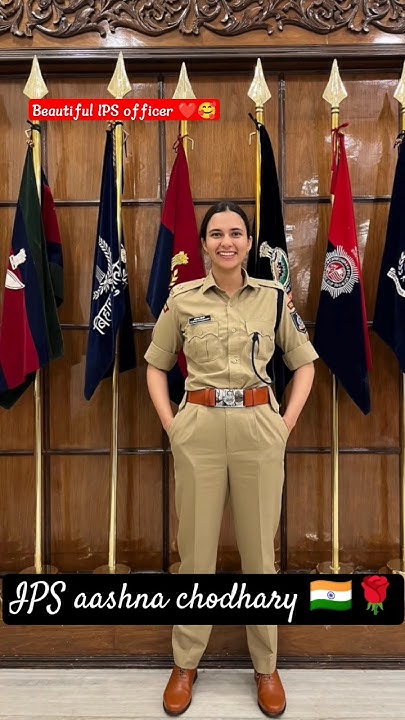 Beautiful IPS officer 🥰🥀 IPS aashna chodhary UPSC topper 🇮🇳🔥##shorts #youtubeshorts #ips - YouTube