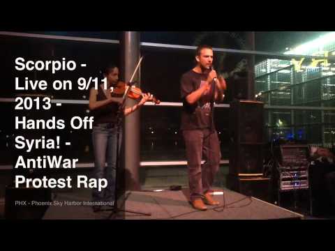 Scorpio - Hands Off Syria! - AntiWar Protest Rap - Live On September 11, 2013
