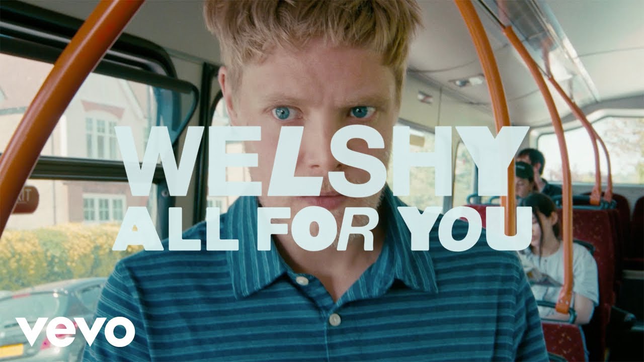 Welshy - All for You (Official Video) - YouTube