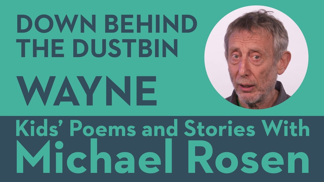 Wayne | POEM | Down Behind The Dustbin | Kids' Poems and Stories With ...