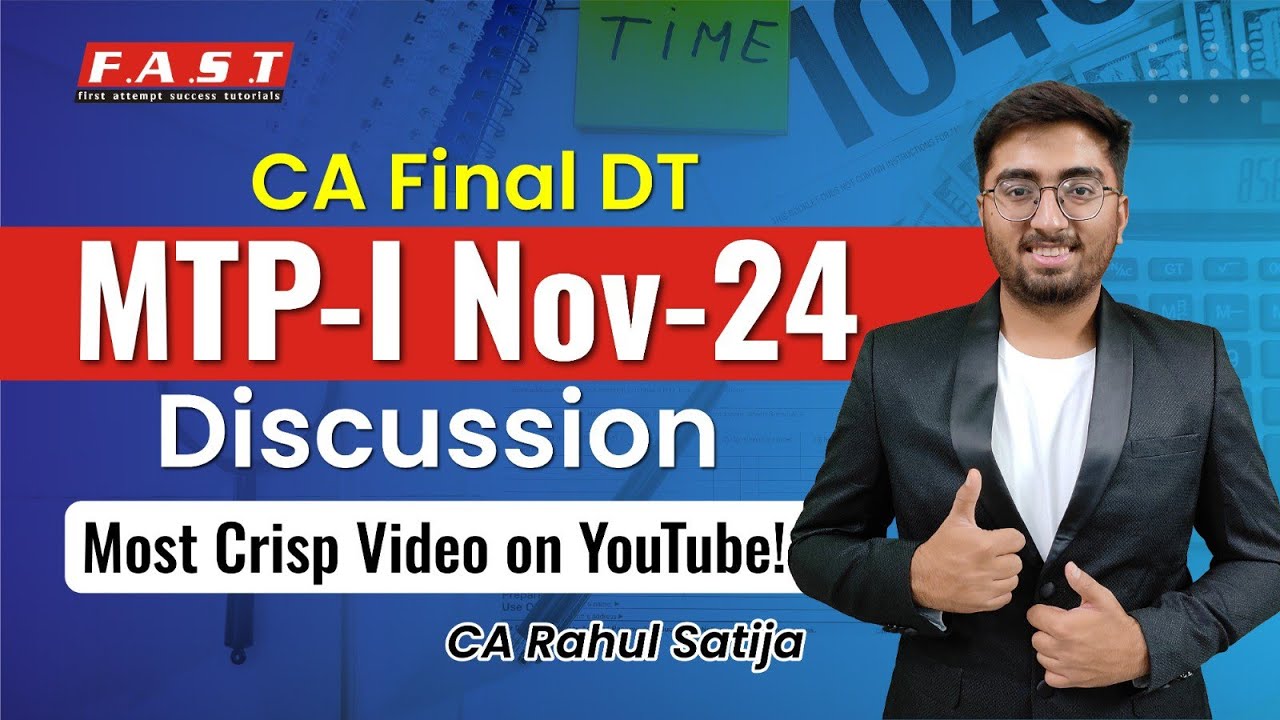 MTP-I Solved I CA Final Direct Taxes Nov'24 I By CA Rahul Satija - YouTube