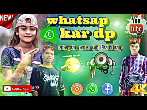 Whatsapp kar dp nagpuri song // whatsapp kar dp nagpuri song