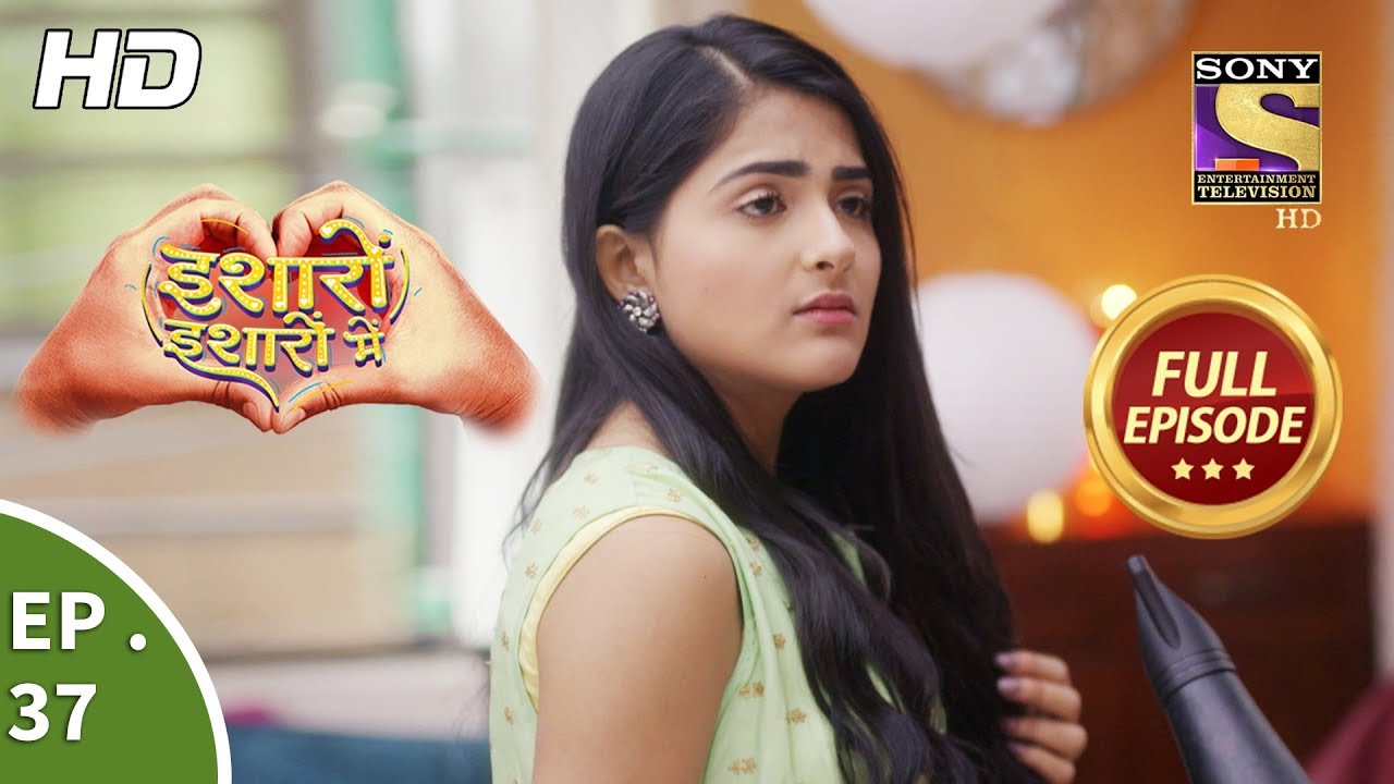 Isharon Ishaaron Mein - Ep 37 - Full Episode - 3rd September, 2019 ...