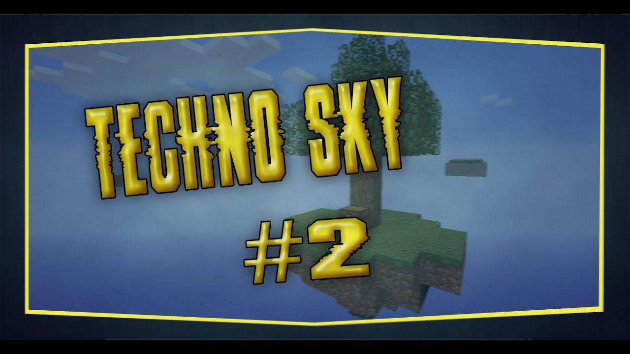 TechnoSky : Путь лесоруба :) #2 - YouTube
