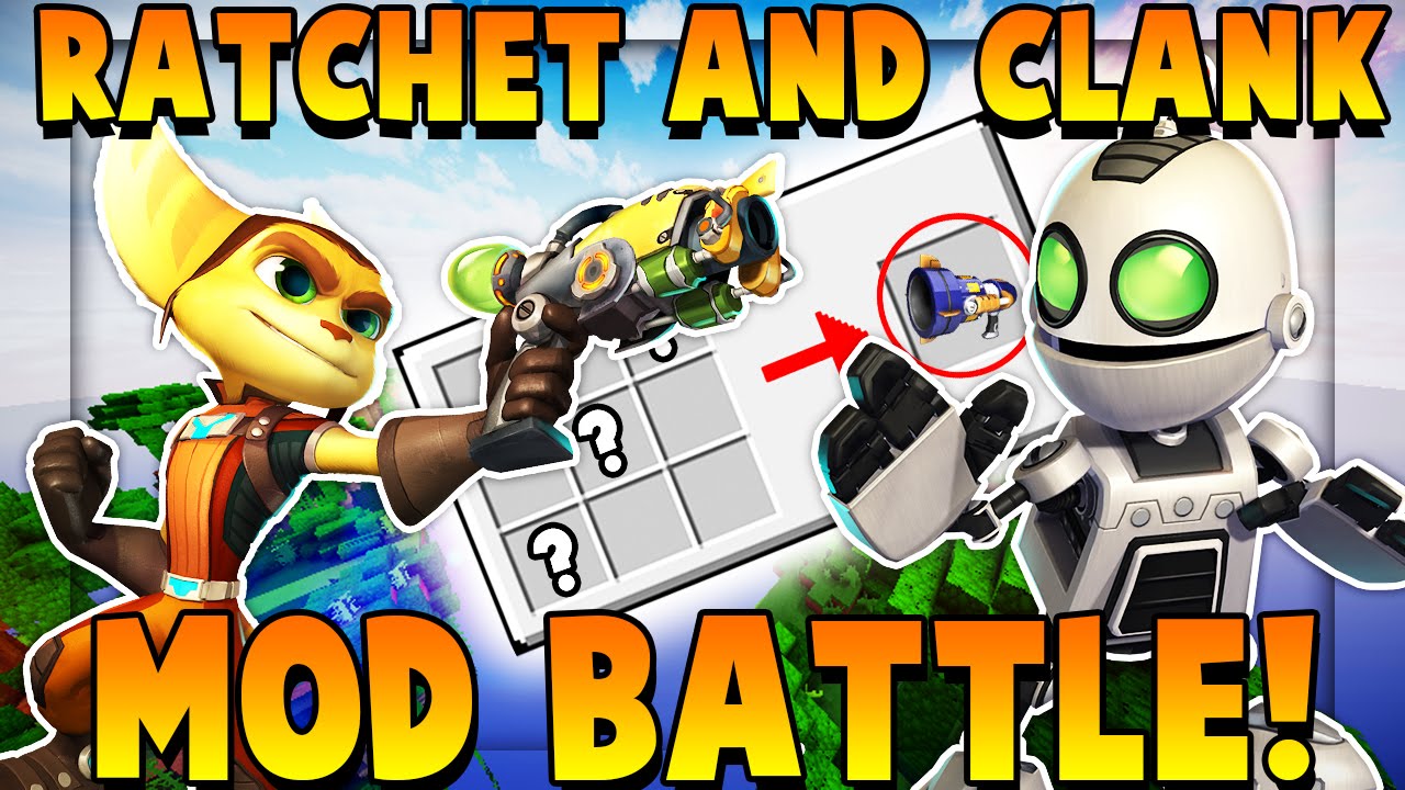 RATCHET & CLANK FIRE BLASTERS!? Minecraft Mod Battles: Ratchet & Clank ...
