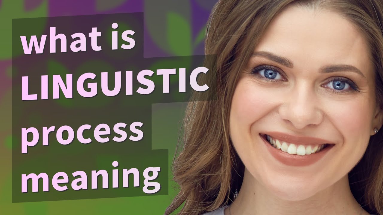 Linguistic process | meaning of Linguistic process - YouTube