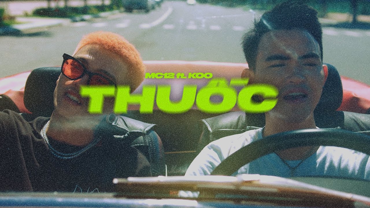 THUỐC - MC12 ft. KOO | OFFICIAL MUSIC VIDEO - YouTube