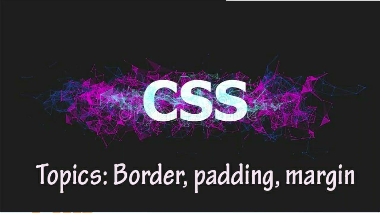 CSS Essentials for Beginning | Border, Padding, Margin | Part 04 - YouTube