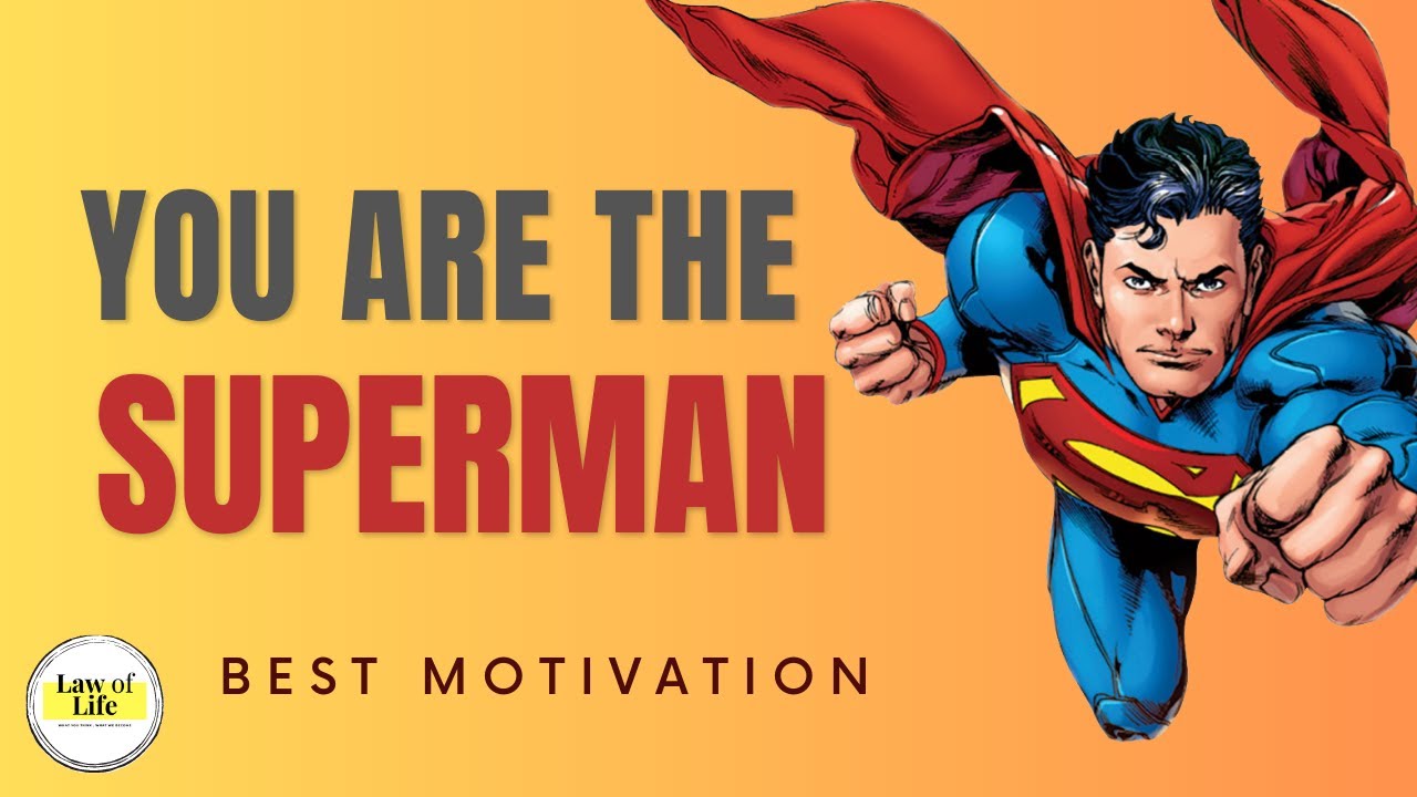 Be your Superman | The Best motivational speech for a strong Life - YouTube