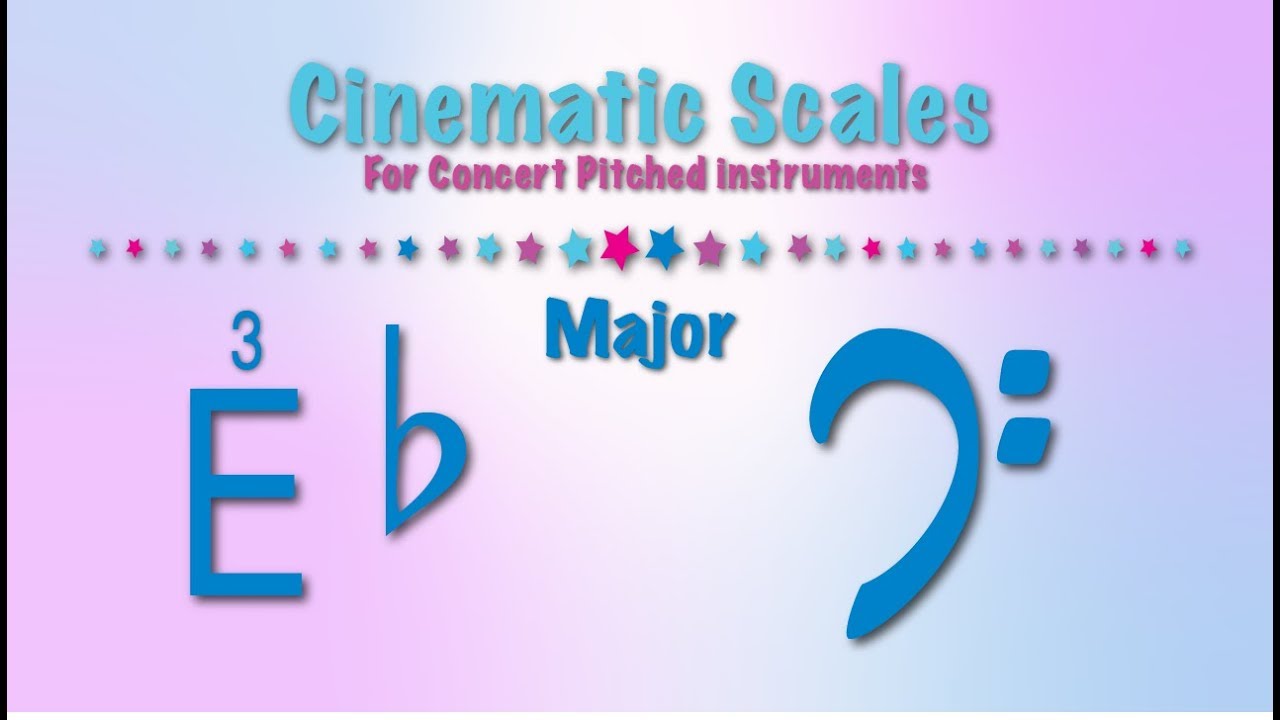 E-flat Major 3 - Concert Pitched (Cinematic Scales) - YouTube