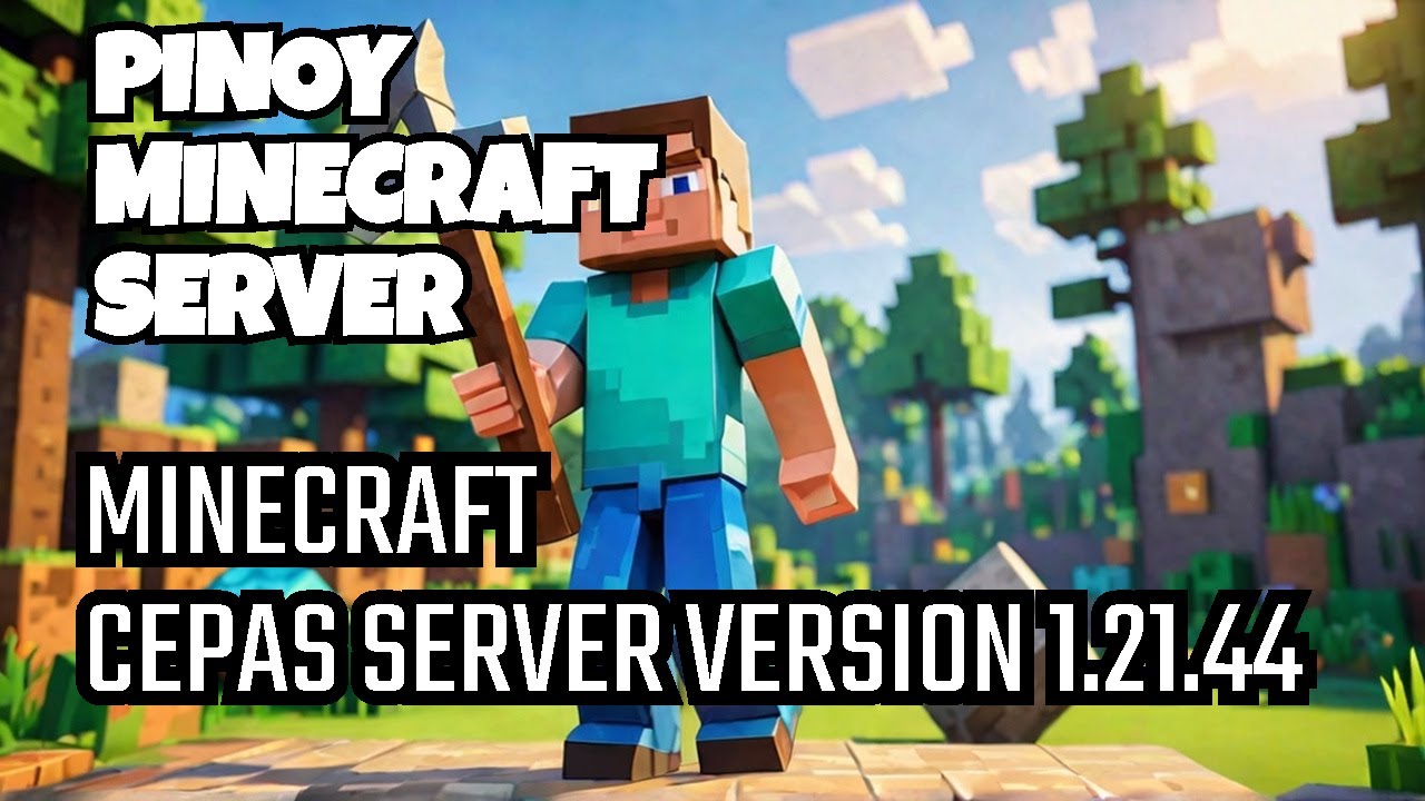Minecraft Cepas Server 1.21.60 | Pinoy Public Server - Join for Epic ...