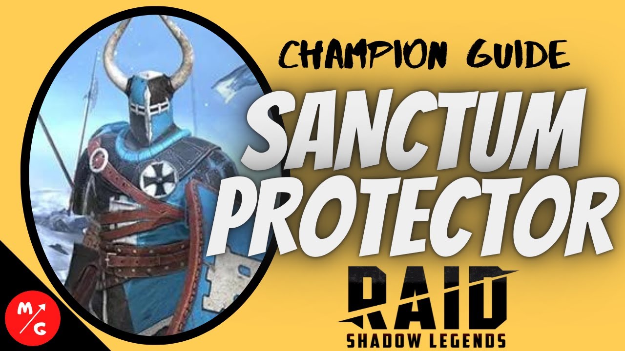 [F2P] Sanctum Protector Raid Shadow Legends Champion Guide | Worth 6 ...