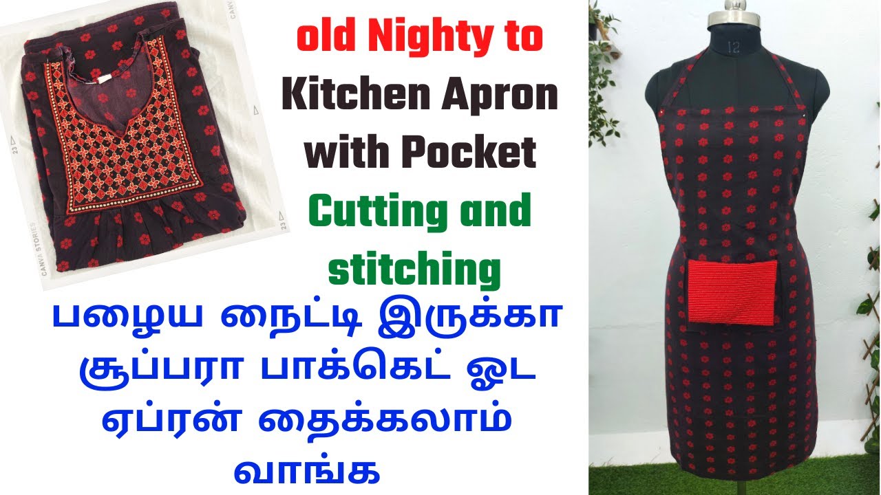Reuse Old Nighty Kitchen Apron with Pocket cutting and Stitching in ...