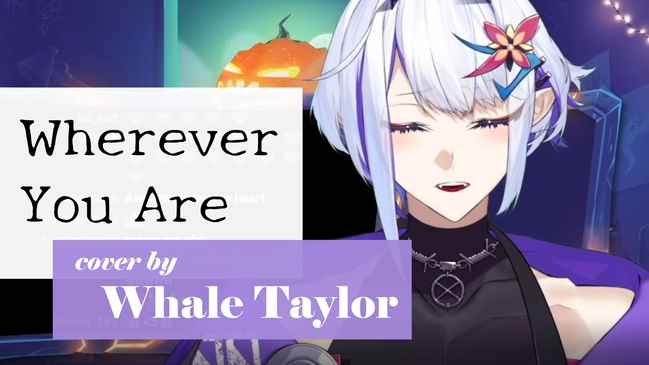 Wherever You Are - ONE OK ROCK (Cover by Whale Taylor) - YouTube