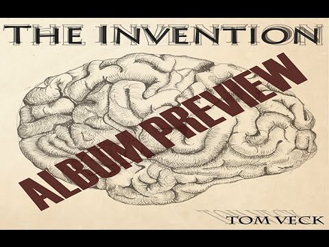 Tom Veck - The Invention (album preview) - YouTube