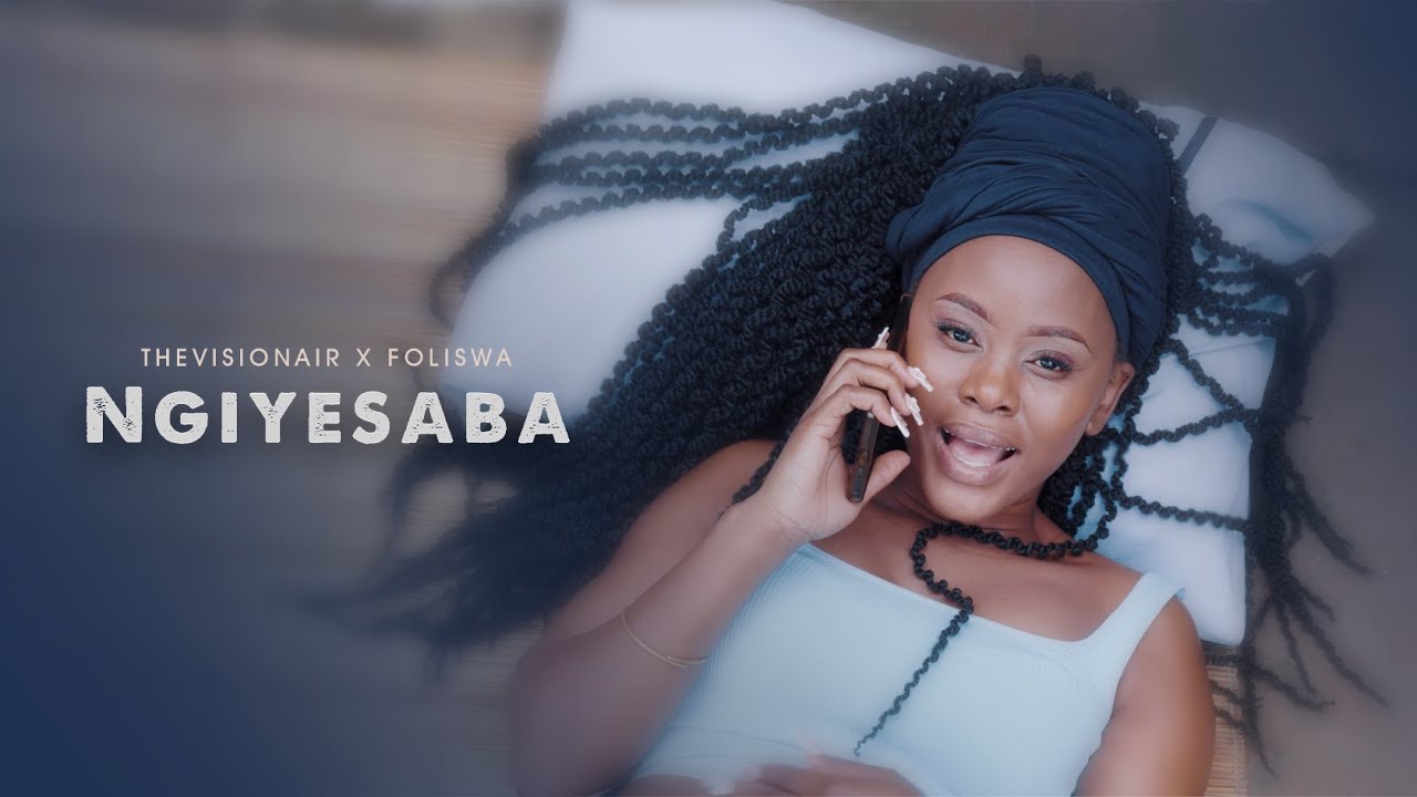 Thevisionair - Ngiyesaba (Official Music Video) ft. Foliswa - YouTube