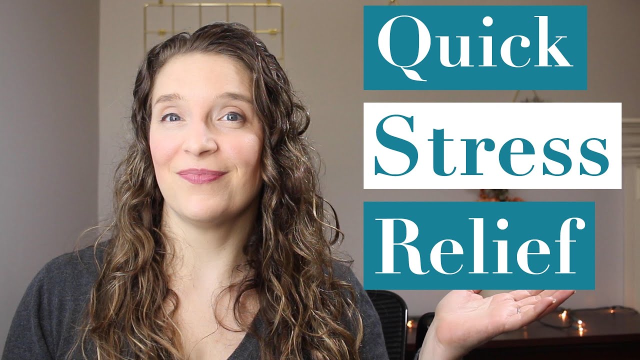 QUICK STRESS MANAGEMENT TECHNIQUES | Relieve stress in as little as 5 ...