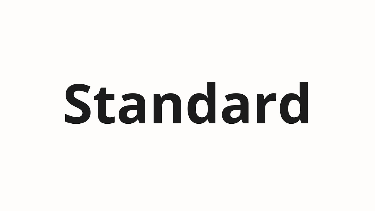 How to pronounce Standard - YouTube