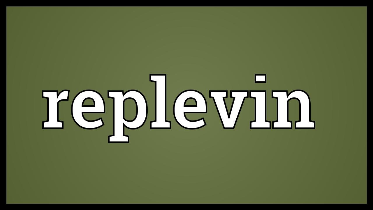 Replevin Meaning - YouTube
