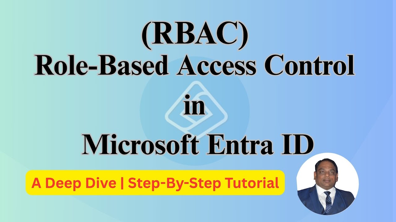 RBAC in Microsoft Entra ID Explained | Step-by-Step Guide for Role ...