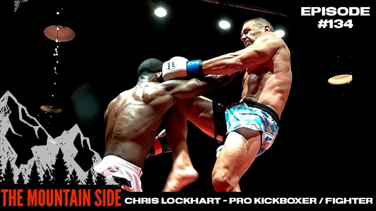 #134 Chris Lockhart - Pro Kickboxer / Fighter - YouTube Music