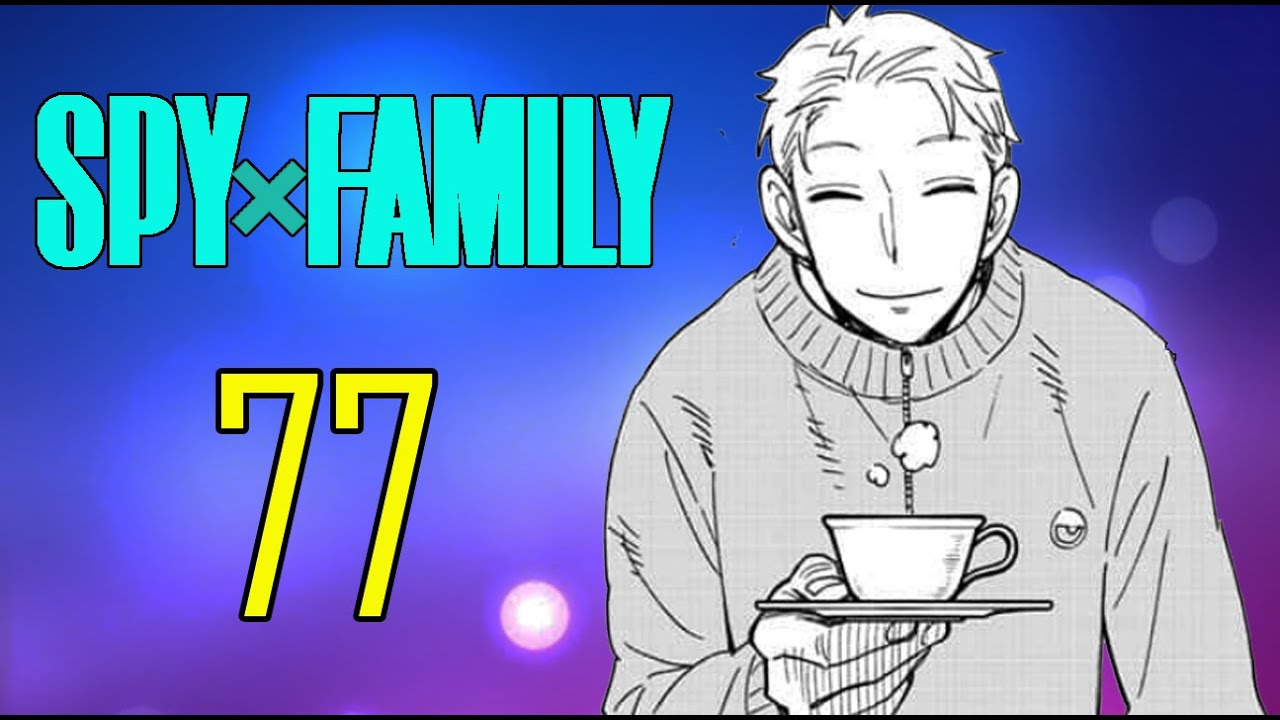 Spy x Family: (Manga) Mission 77 Discussion - YouTube