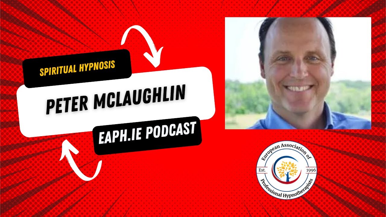Discovering Spiritual Hypnotherapy with Peter McLaughlin. www ...