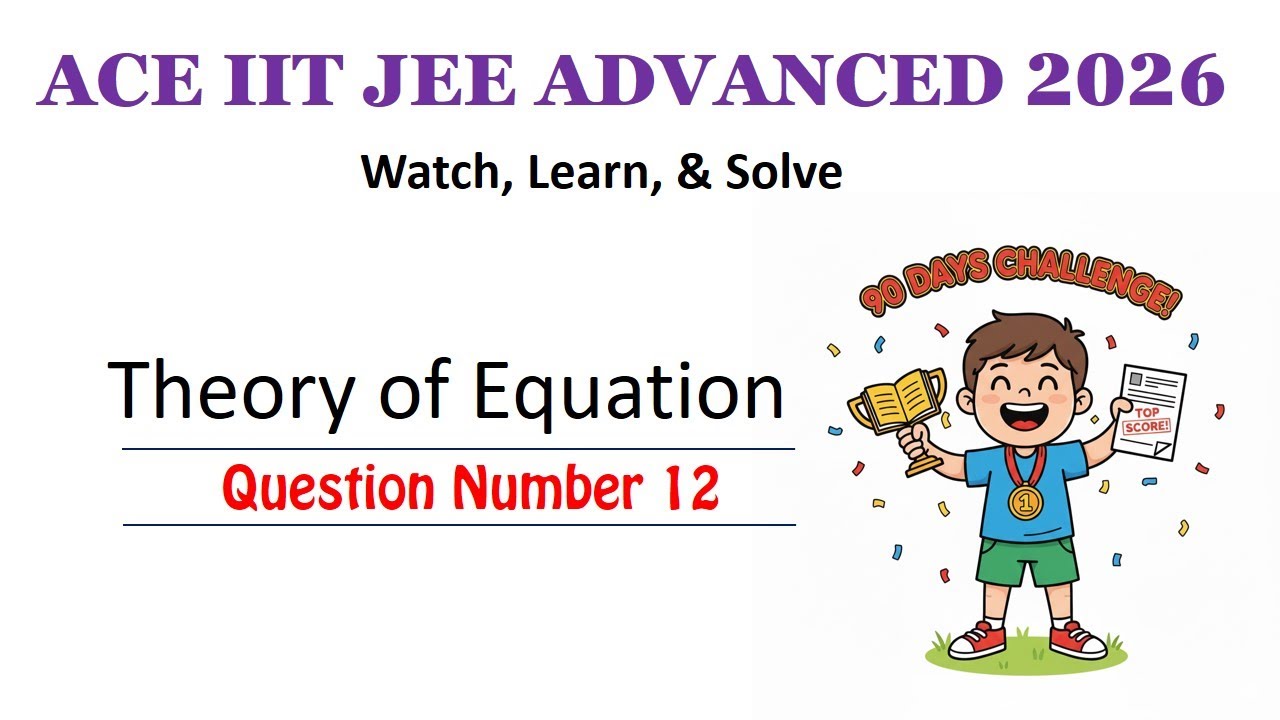 The Number of Values of k | Ace IIT JEE Advanced 2026 | 90 Days ...