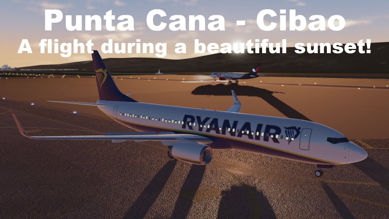 Punta Cana - Cibao in Project Flight! - YouTube