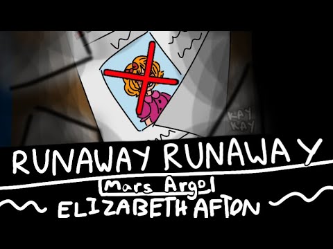 ||-Runaway Runaway-||-Elizabeth Afton-||-FNaF-||-warnings in desc ...