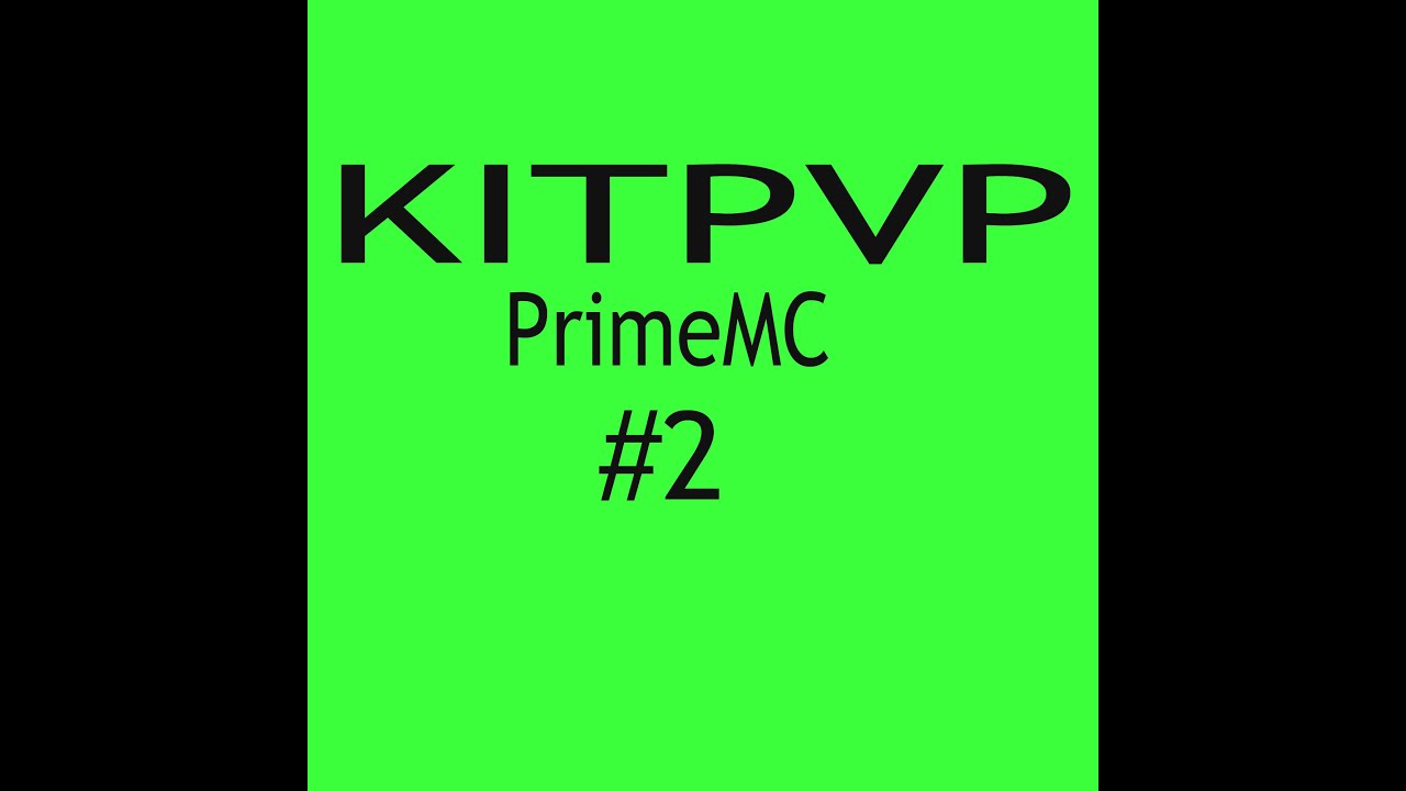 kitpvp-PrimeMC-#2 - YouTube